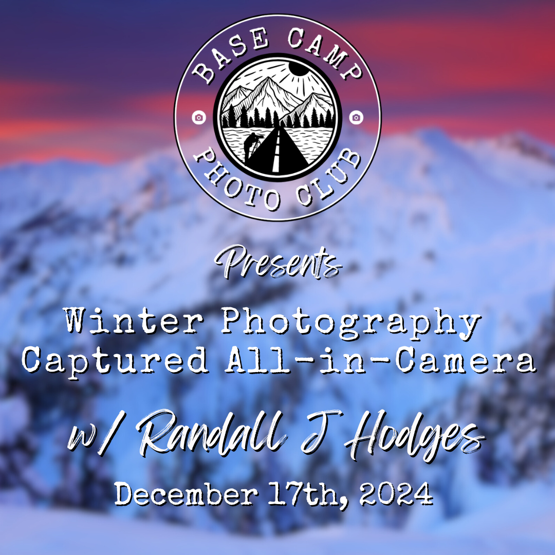 Winter Photography Captured All-in-Camera with Randall J Hodges [Meeti ...